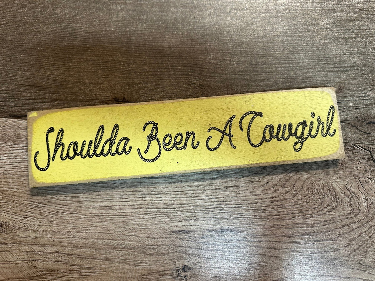 Junk Gypsy Wall Décor- "Shoulda Been A Cowgirl" – The Silver Strawberry